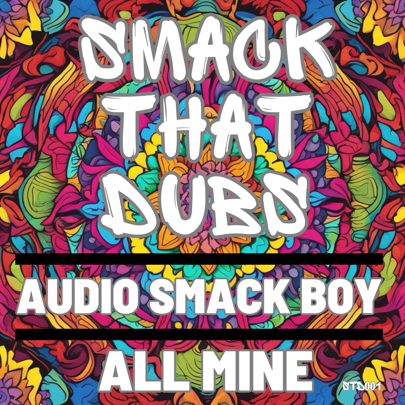 All Mine - Original Mix by Audio Smack Boy