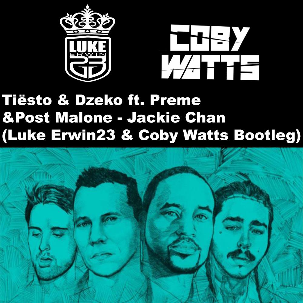 Jackie Chan (Luke Erwin23 & Coby Watts Bootleg) by Lukeerwin23 & Coby ...