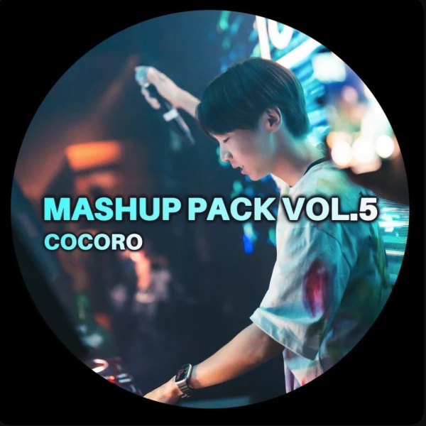 COCORO Mashup Pack Vol.5 by COCORO | Free Download on Hypeddit