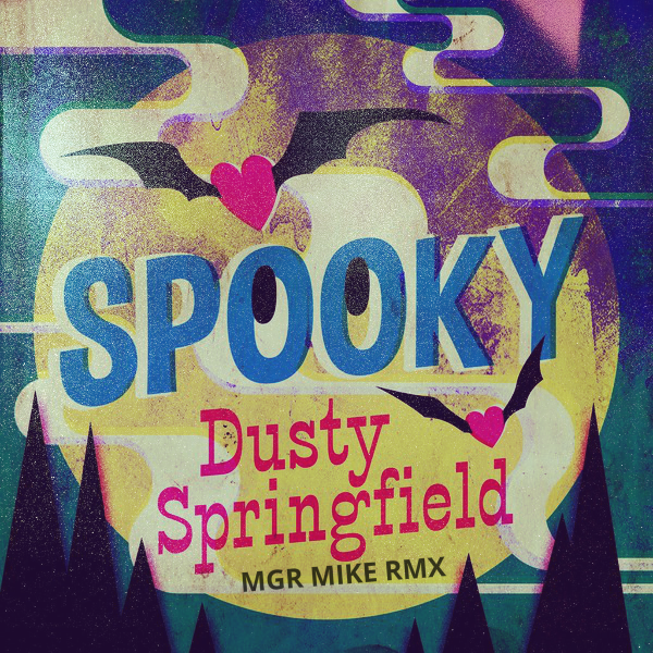 Dusty Springfield - Spooky (MGR Mike RMX) by MGRMIKE | Free Download on ...