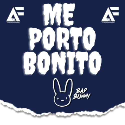 092 - Me Porto Bonito - Bad Bunny - (Intro Bbsita Anuel) - [ Alex Fernando ] by Alex Fernando ...