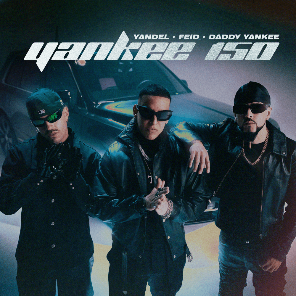 Yandel, Feid, Daddy Yankee - Yankee 150 [DJ Colin Acapella Break Intro ...