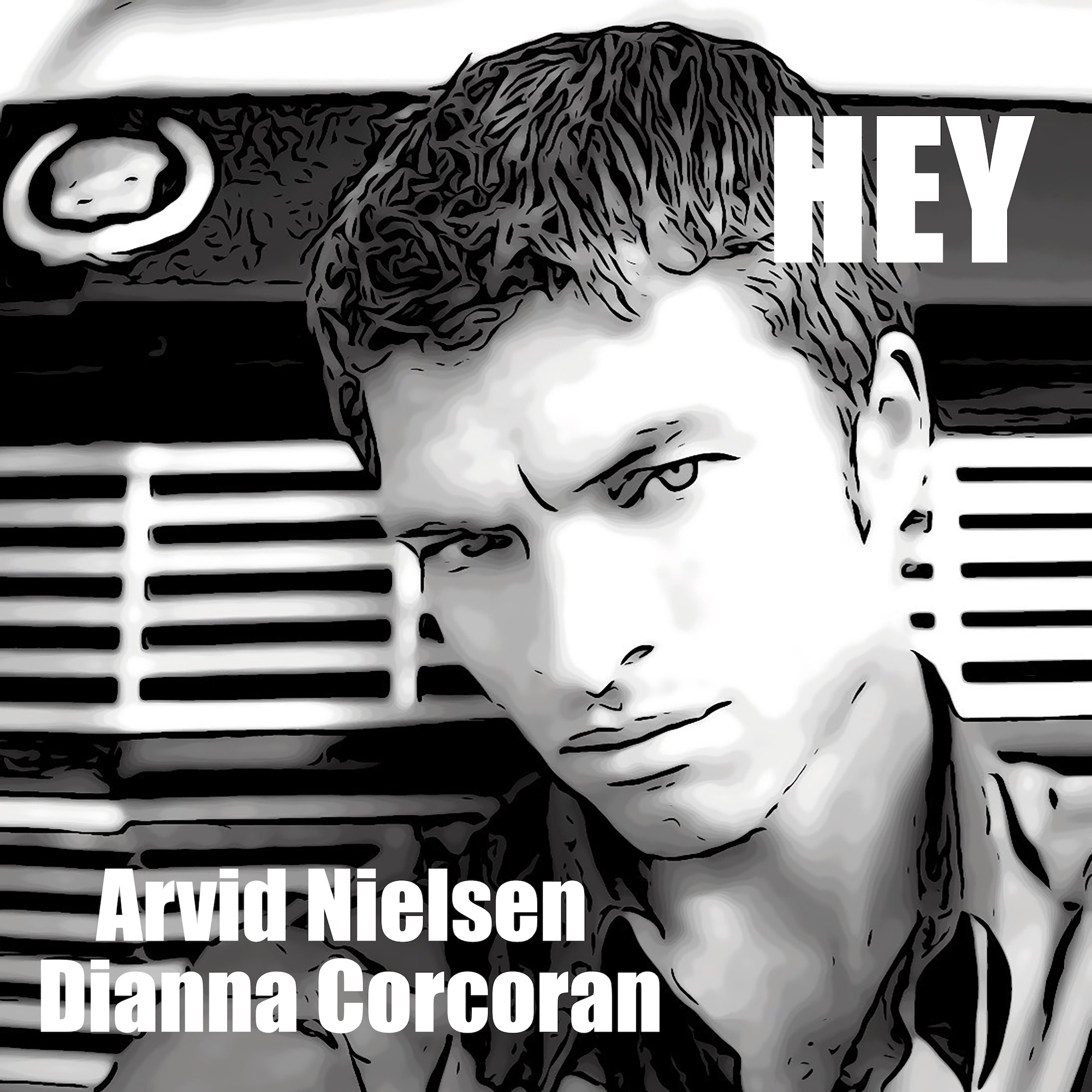 Hey by Arvid Nielsen and Dianna Corcoran