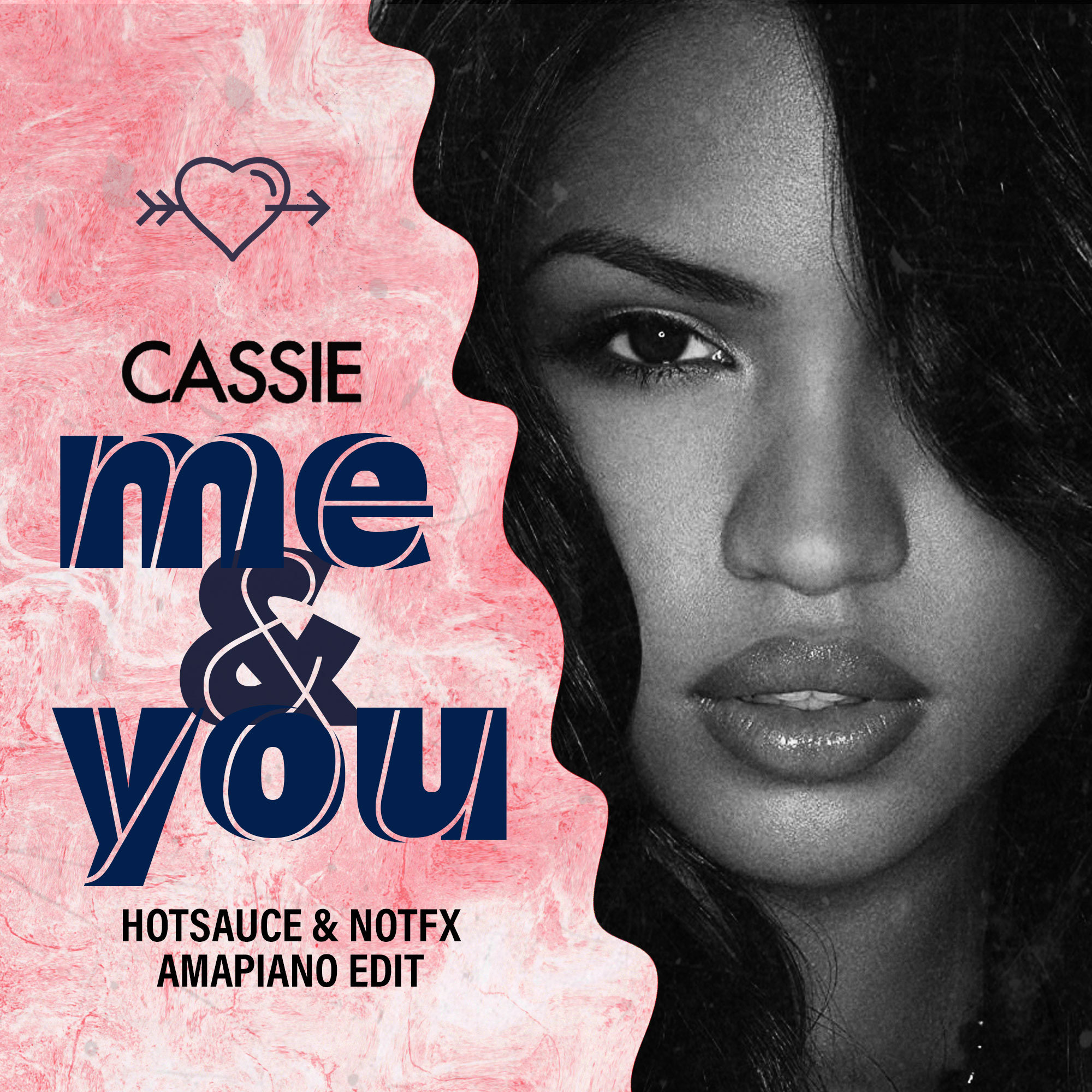 Me & You (HOTSAUCE & Notfx Amapiano Edit) by Cassie | Free Download on ...
