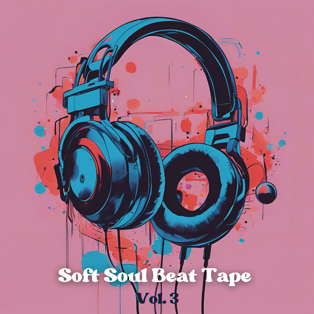 Soft Soul Beat Tape Vol. 3 by Adrian Tailor