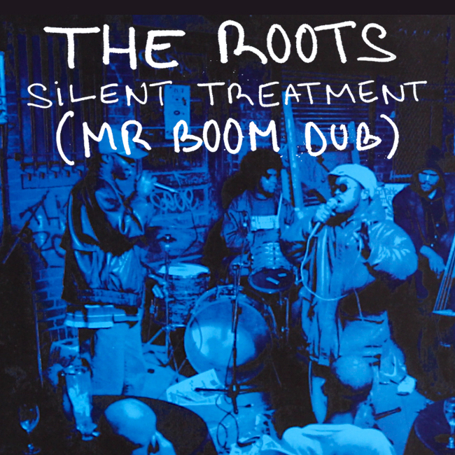 The Roots - Silent Treatment (Mr Boom Dub) [FREE DOWNLOAD] by Mr Boom ...