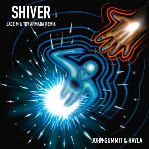 Shiver (Jace M & Toy Armada Remix) [Extended Mix in Download] by John ...