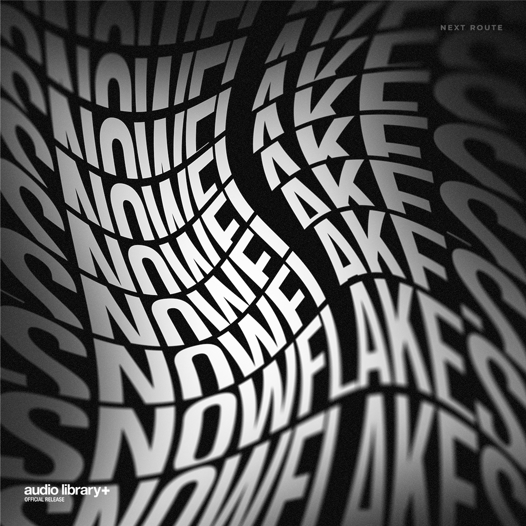 Snowflakes | Audio Library Release by Next Route | Free Download on ...