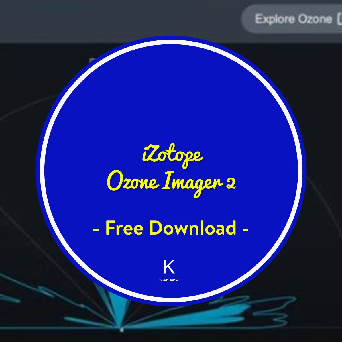 Ozone Imager 2 by iZotope | Hypeddit
