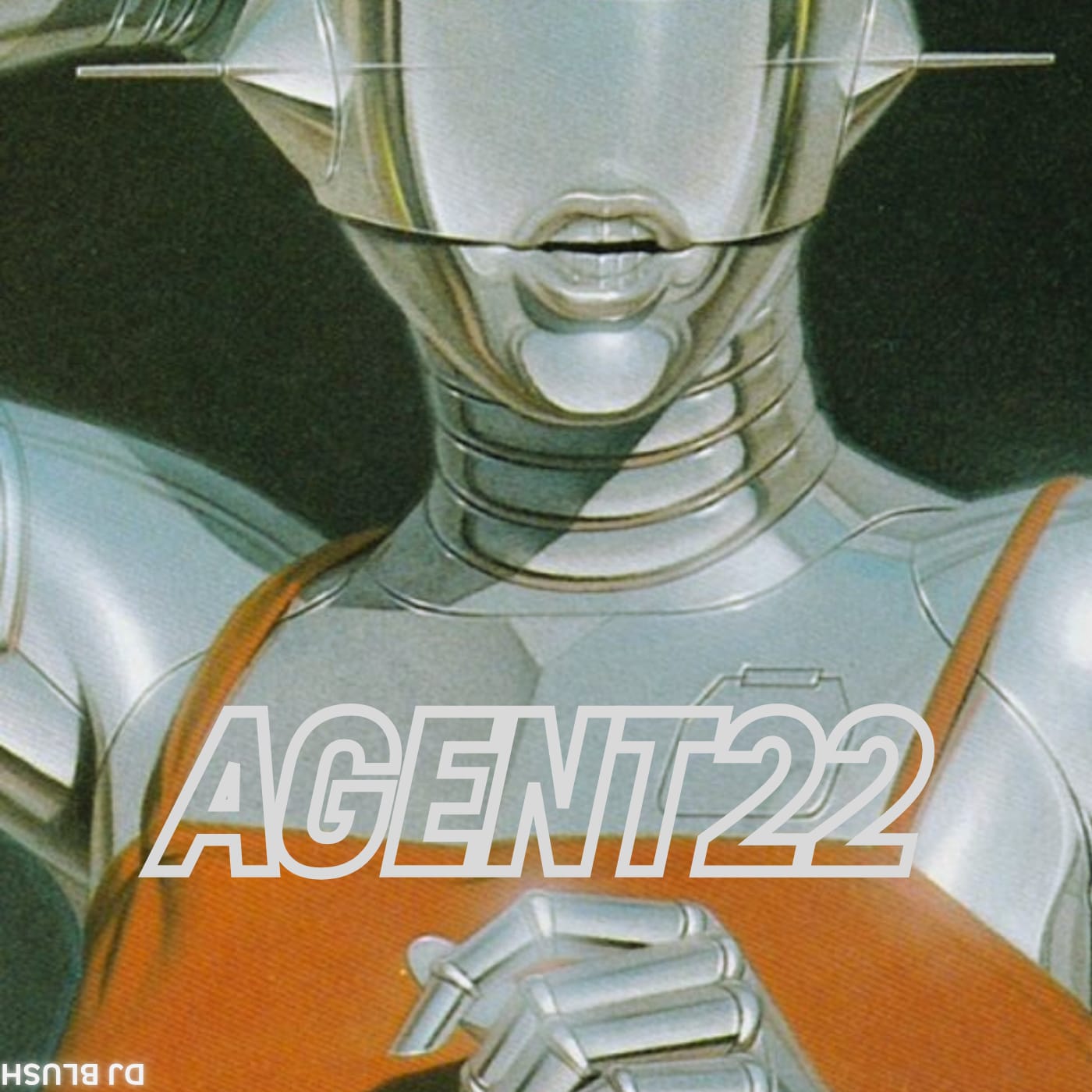 Agent22 by DJ BLUSH | Free Download on Hypeddit