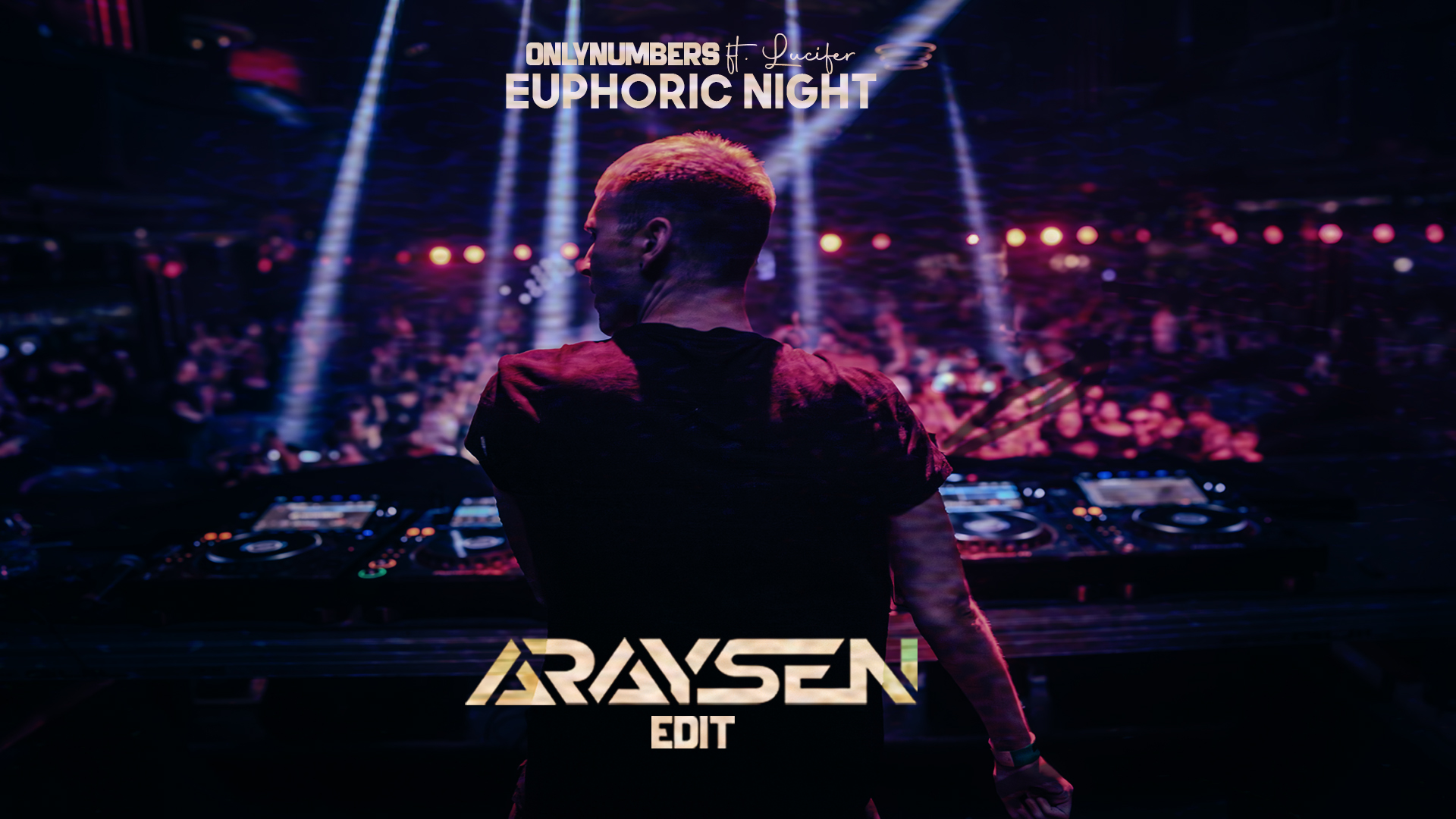 Onlynumbers ft Lucifer - Euphoric Night (Araysen Edit) // 𝗙𝗥𝗘𝗘 𝗗𝗢𝗪𝗡𝗟𝗢𝗔𝗗 ...