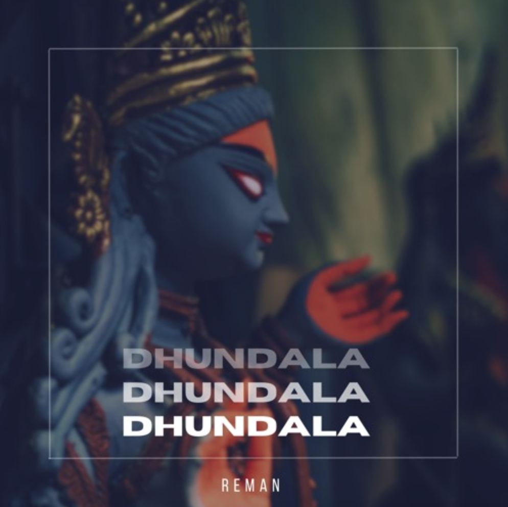 Dhundala by ReMan