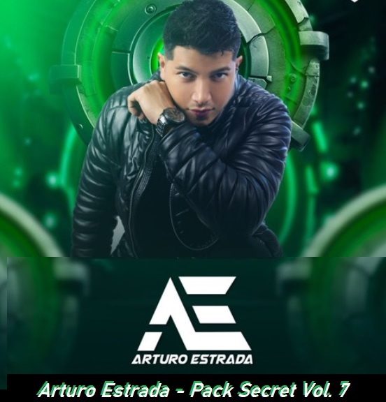 Arturo Estrada - Pack Secret Vol. 7 + BONUS TRACK'S by Arturo Estrada | Hypeddit