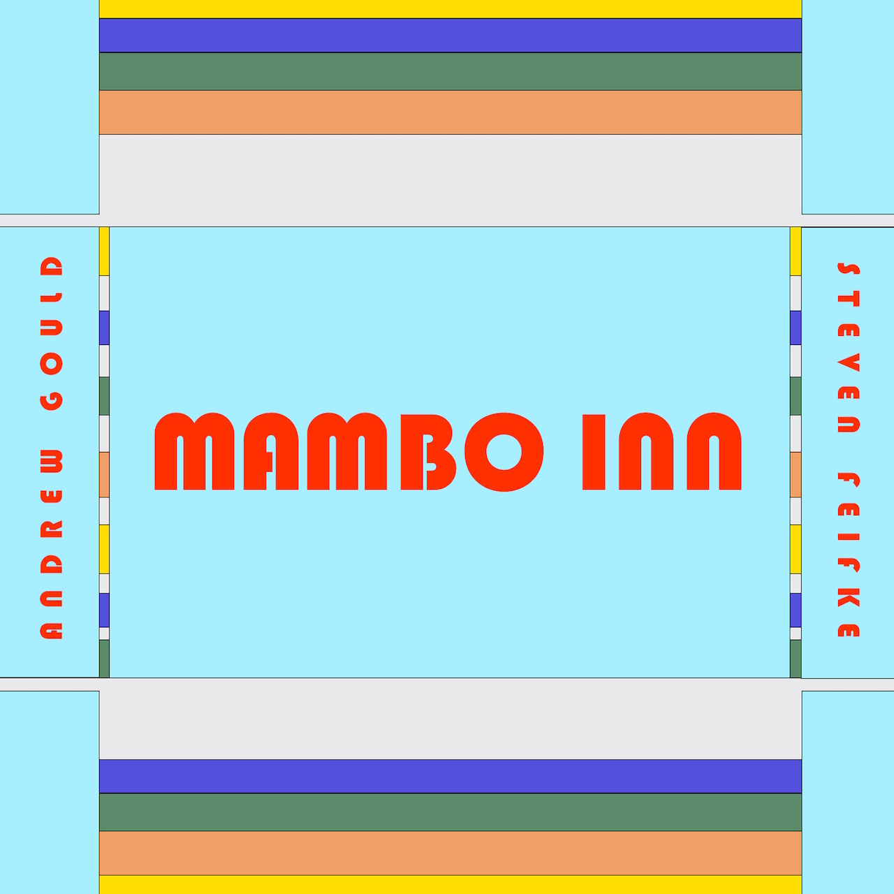 Mambo Inn by Andrew Gould & Steven Feifke