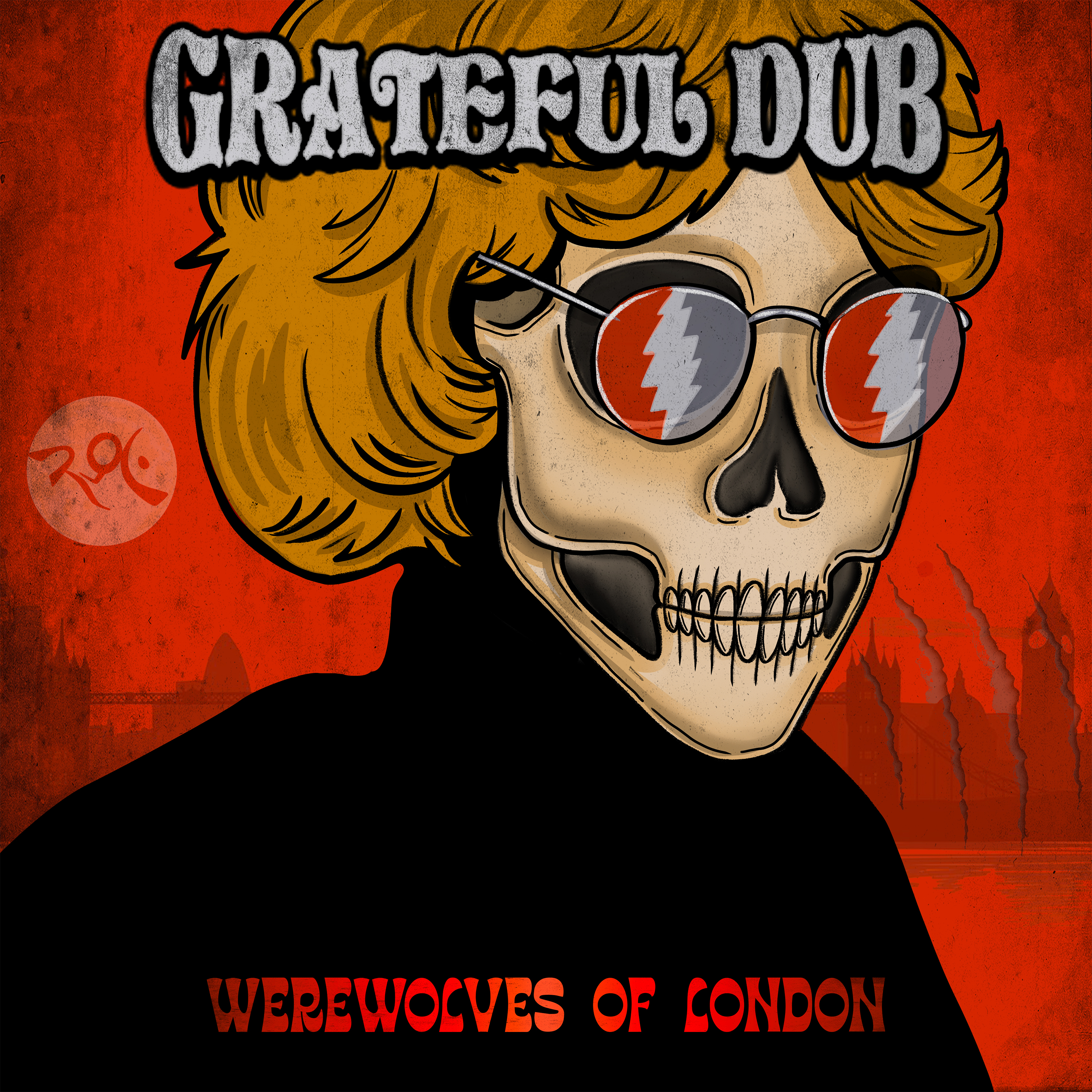 Werewolves of London (Warren Zevon Cover) by Grateful Dub