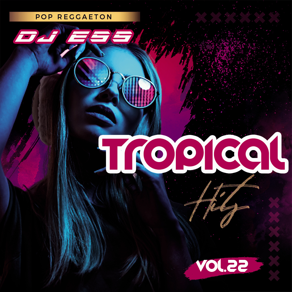 DJ ESS @ TROPICAL HITS VOL.22 by DjEss | Free Download on Hypeddit