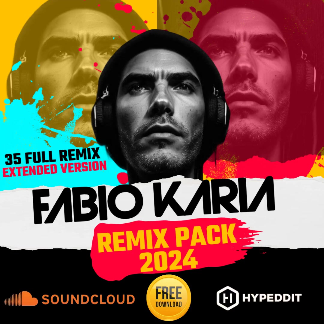 REMIX PACK 2024 by FABIO KARIA | Hypeddit