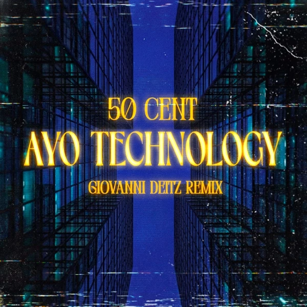 50 Cent - Ayo Technology (Giovanni Deitz Remix) by Giovanni Deitz ...