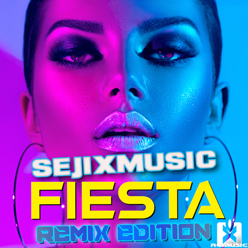 Fiesta (REMIX EDITION) by SejixMusic