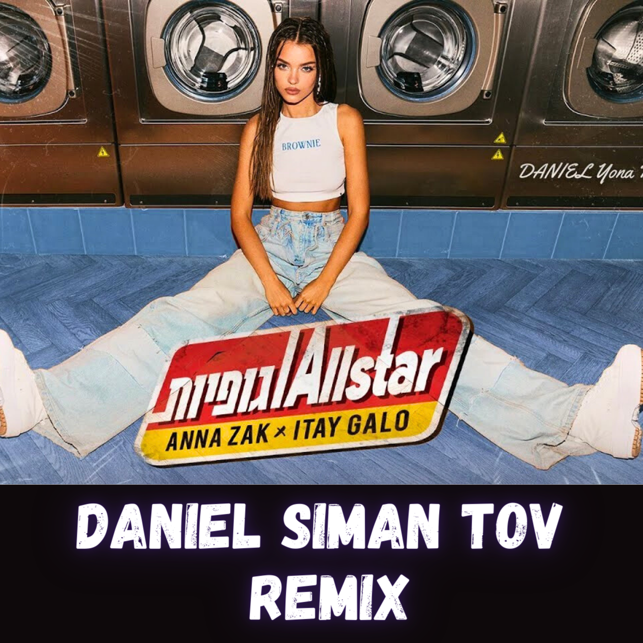 אולסטאר וגופיות (Daniel Siman Tov Remix) by אנה זק ואיתי גאלו | Free Download on Hypeddit