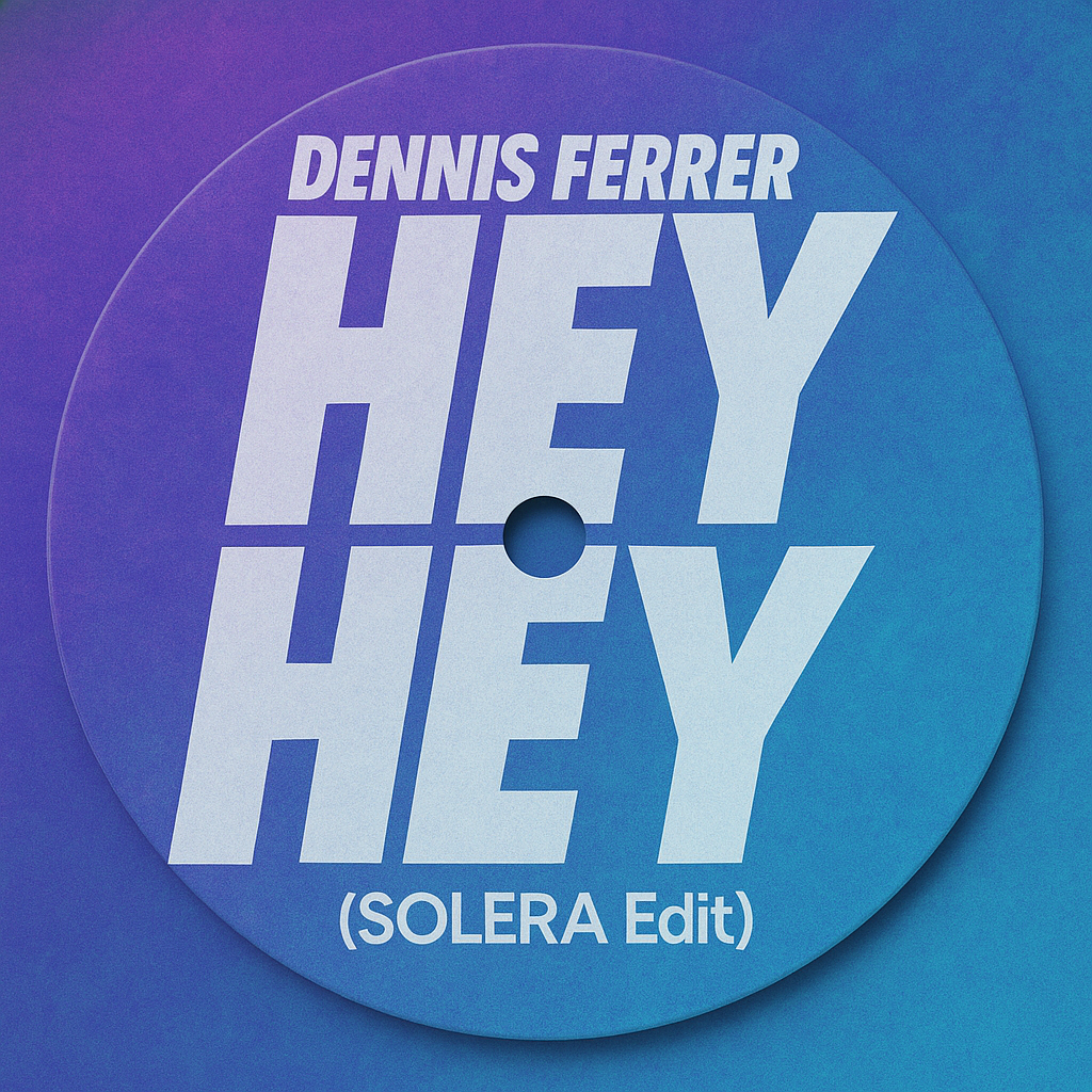 Dennis Ferrer - Hey Hey (SOLERA Edit) by SOLERA | Free Download on Hypeddit
