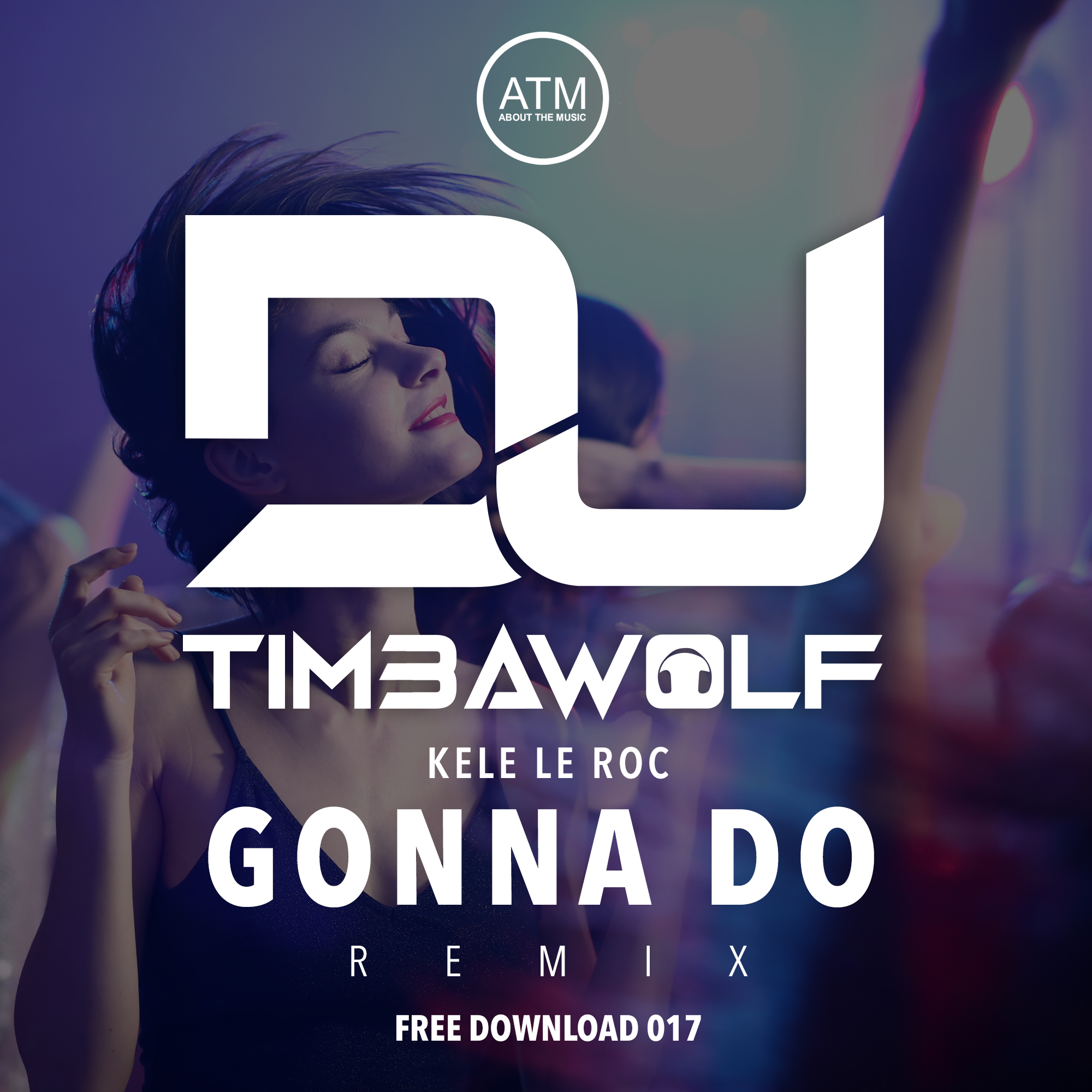 Kele Le Roc - Gonna Do - DJ Timbawolf Remix **FREE DOWNLOAD** by About ...