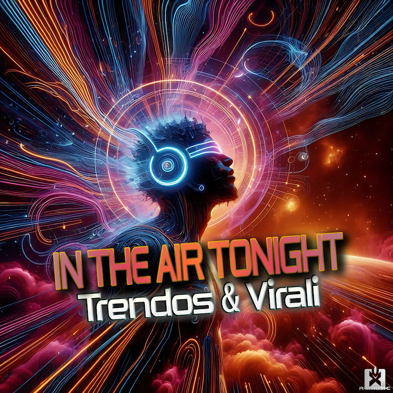 In The Air Tonight by Trendos & Virali