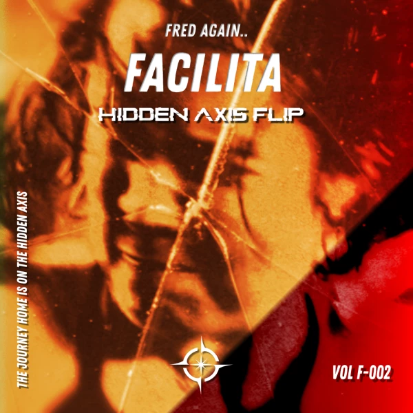 FRED AGAIN.. - FACILITA (HIDDEN AXIS FLIP) by Hidden Axis | Free ...
