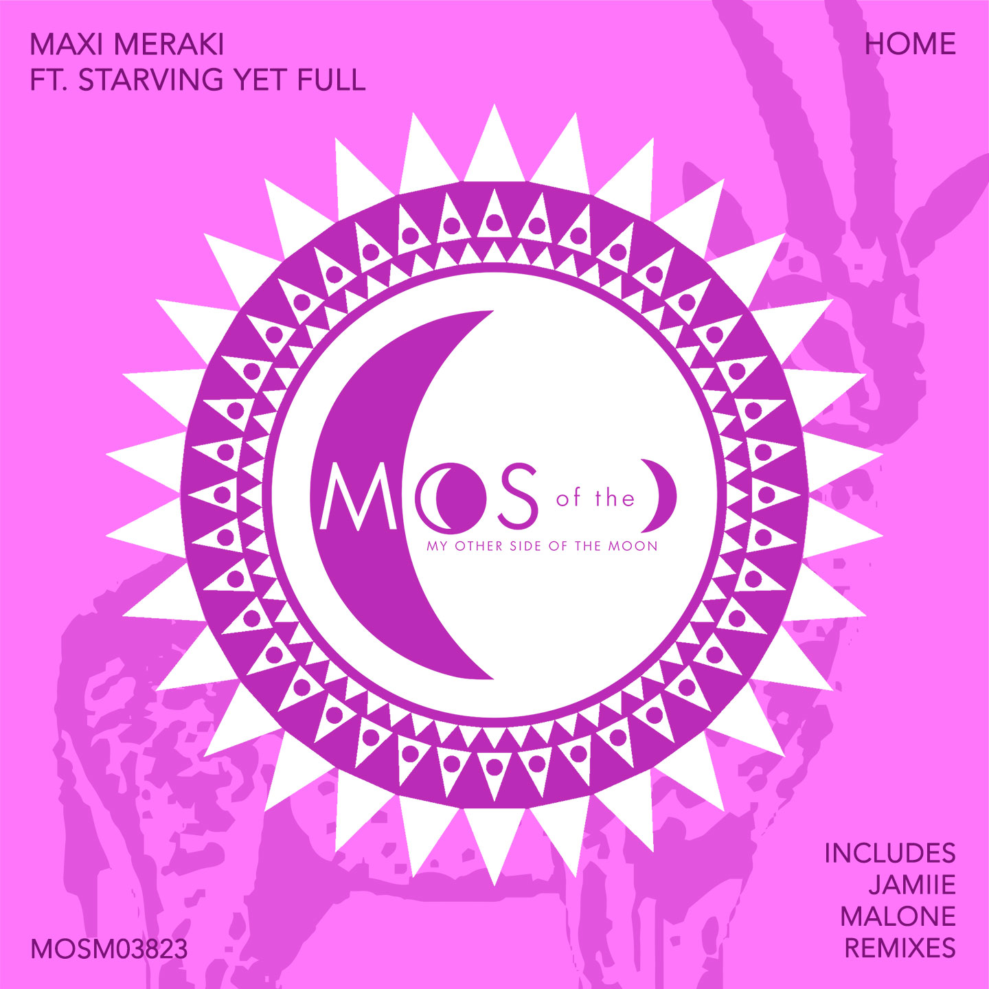 Home (Inc Jamiie and Malóne Rmx) by Maxi Meraki ft. Starving Yet Full