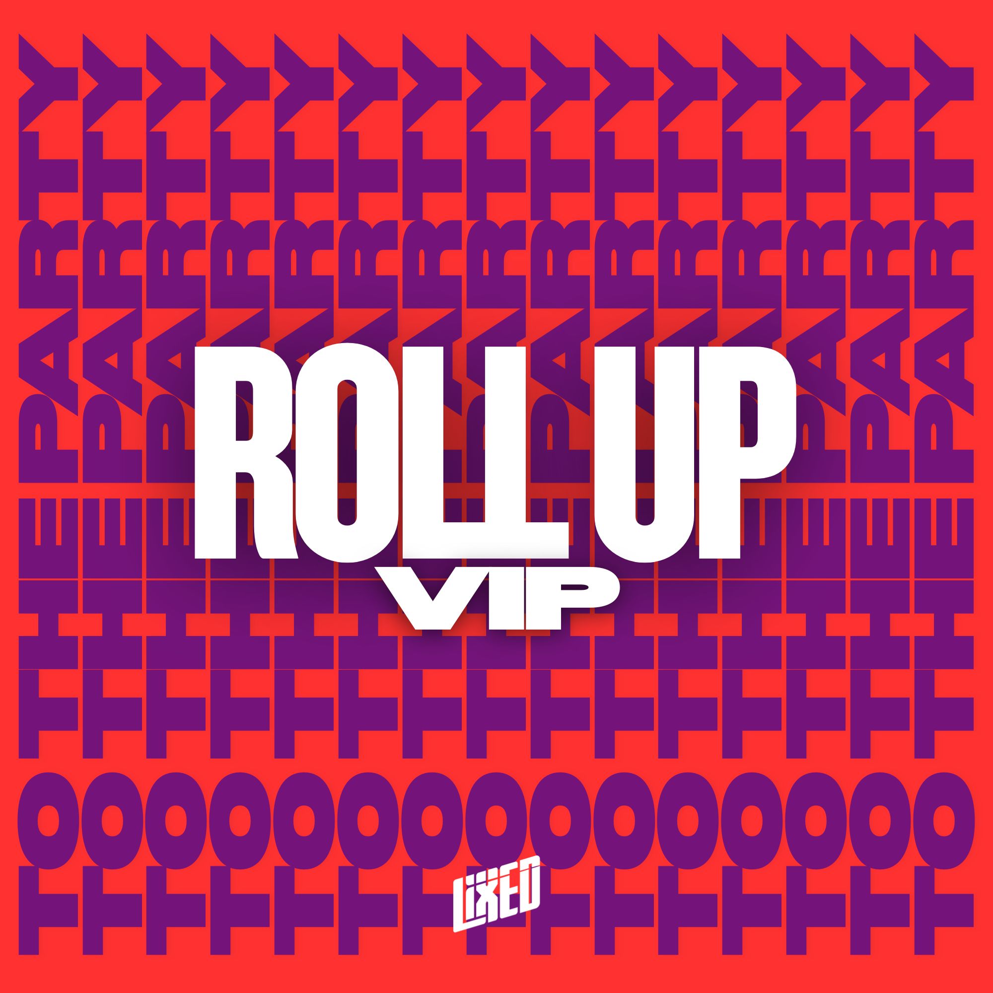 Roll Up VIP by Lixed | Free Download on Hypeddit