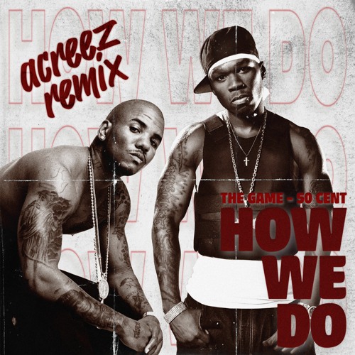 Shake It To The Max (Ayman How We Do Intro) by 50 Cent, The Game vs ...