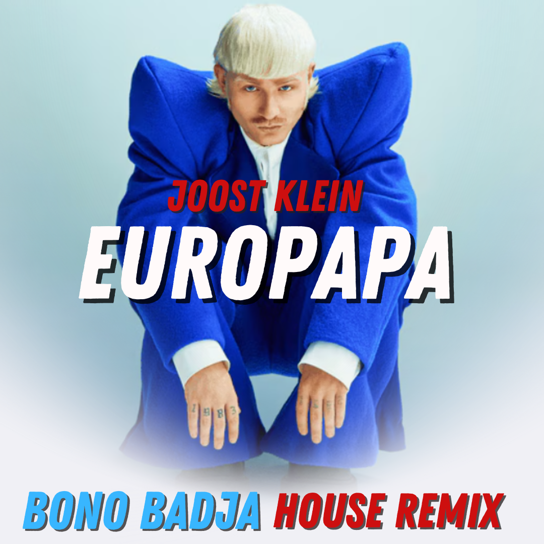 JOOST KLEIN - EUROPAPA (Bono Badja Remix) by Bono Badja | Free Download ...