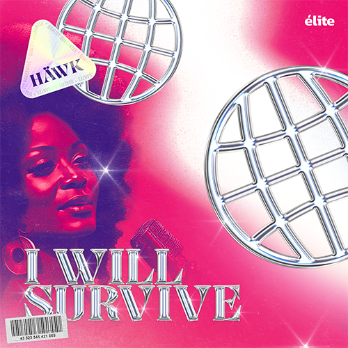 I Will Survive by HÄWK