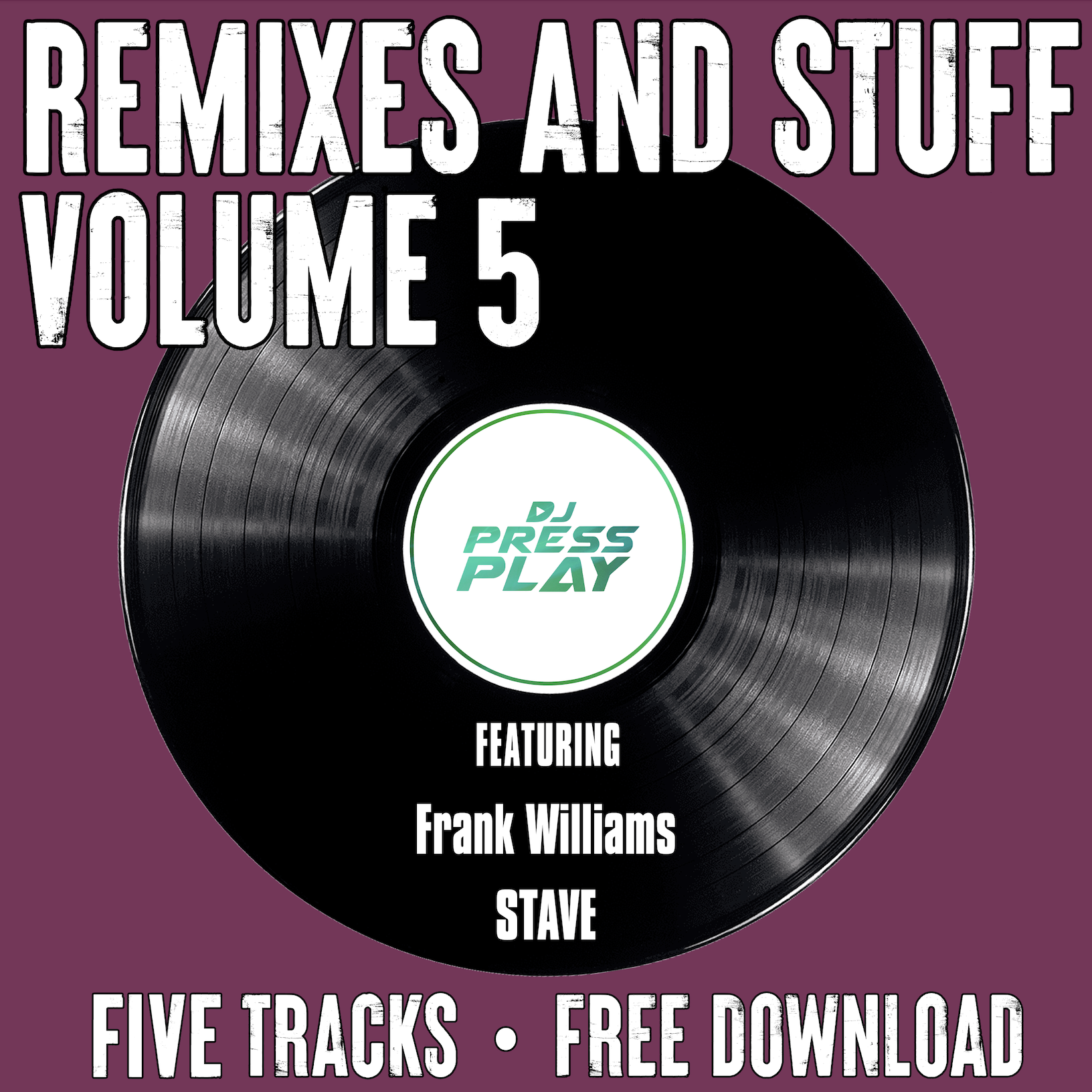 REMIXES AND STUFF: VOL. 5 by DJ PRESS PLAY | Hypeddit