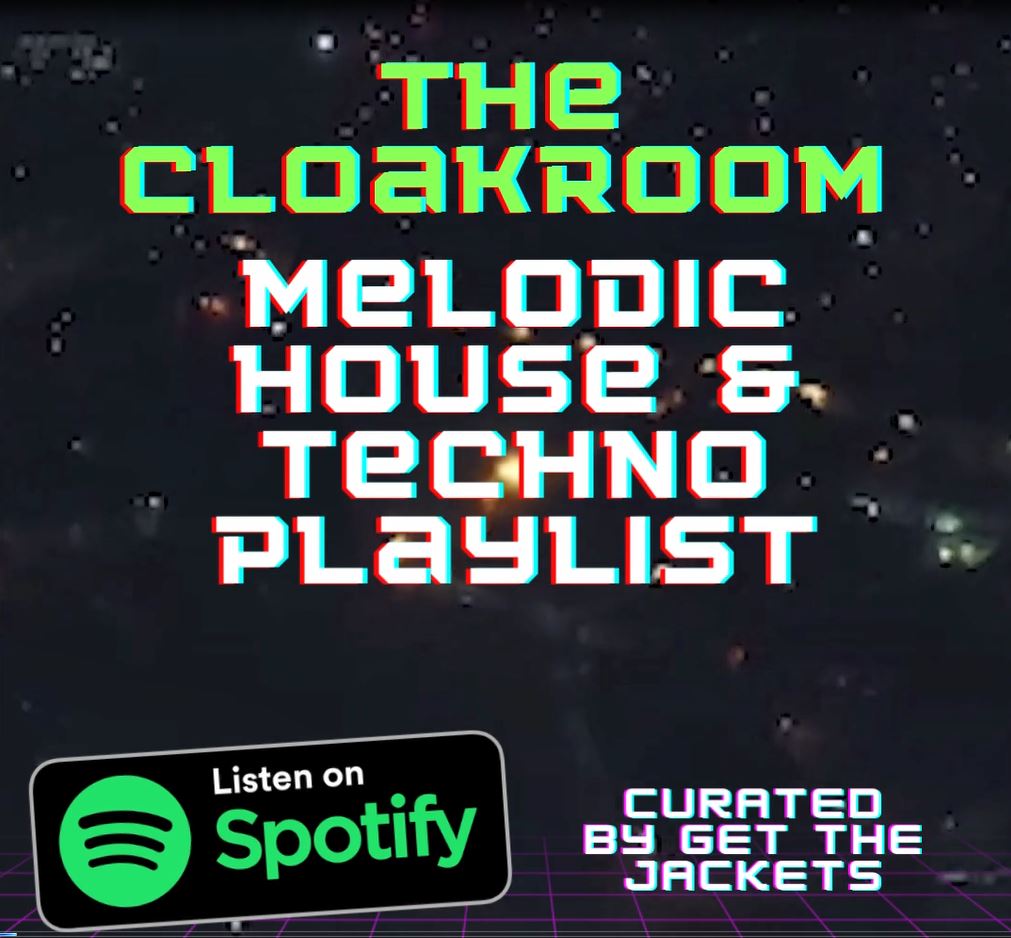 The Cloak Room - Melodic House & Techno by Get The Jackets