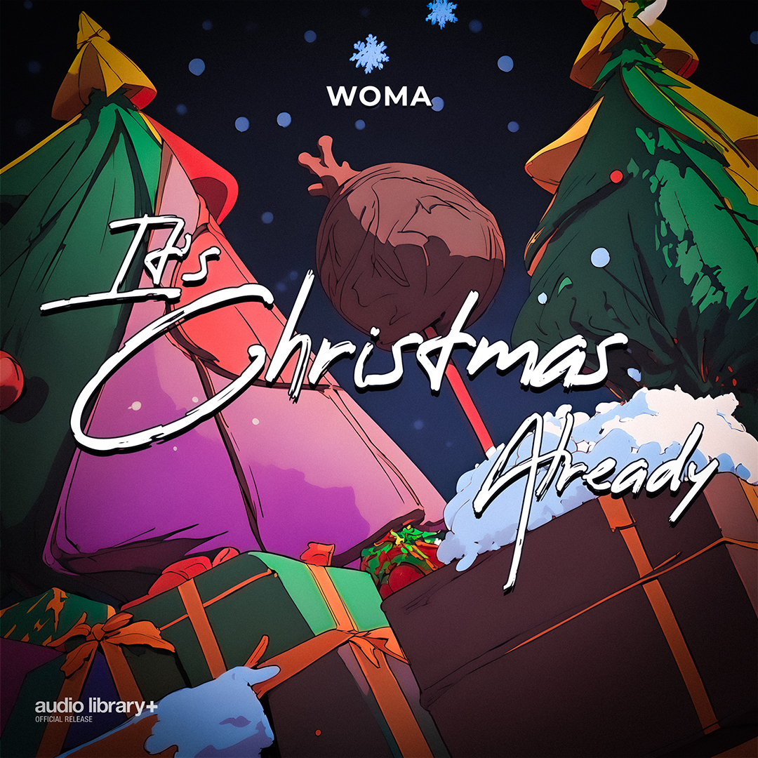 It's Christmas Already | Audio Library Release by WOMA | Free Download ...