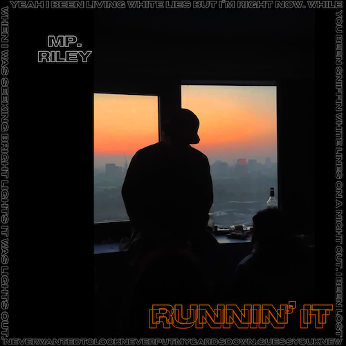 RUNNIN' IT by MP Riley