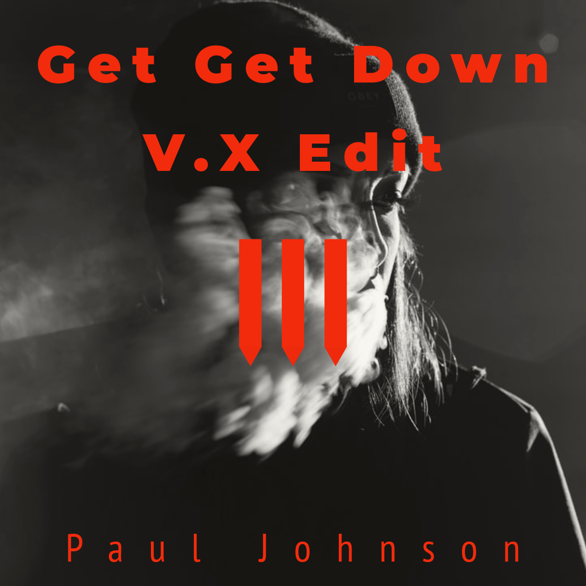 Paul Johnson - Get Get Down (V.X Edit) by V.X | Free Download on Hypeddit