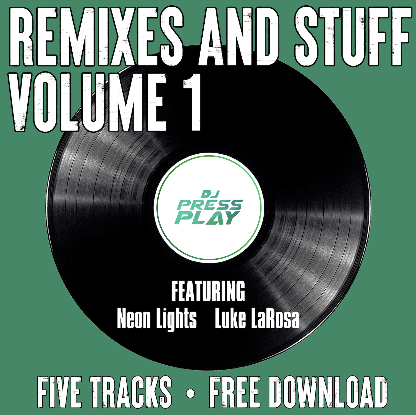 REMIXES AND STUFF VOL. 1 by DJ PRESS PLAY | Hypeddit