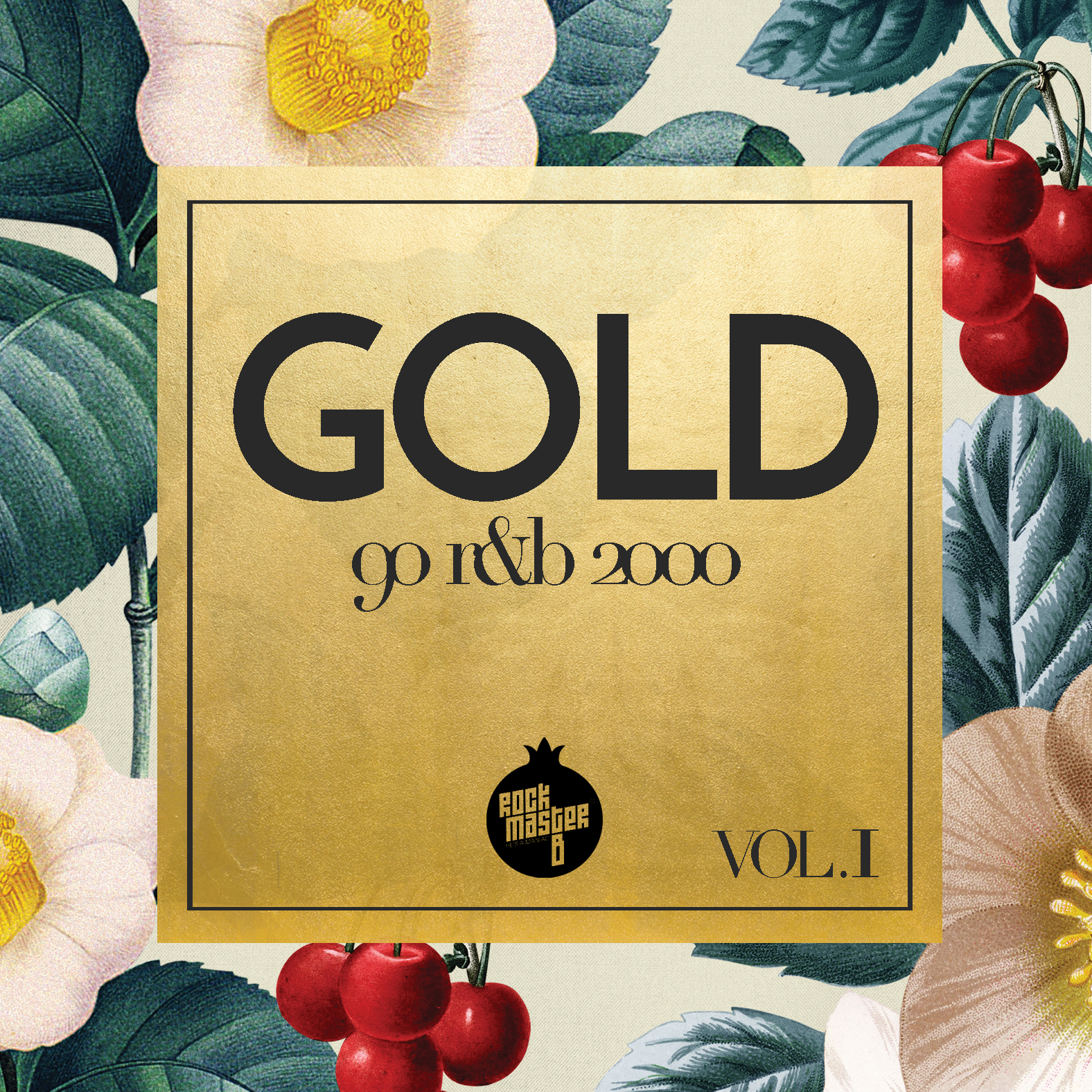 GOLD Vol. 1 (90 RnB 2000) by DJ Rockmaster B | Free Download on Hypeddit