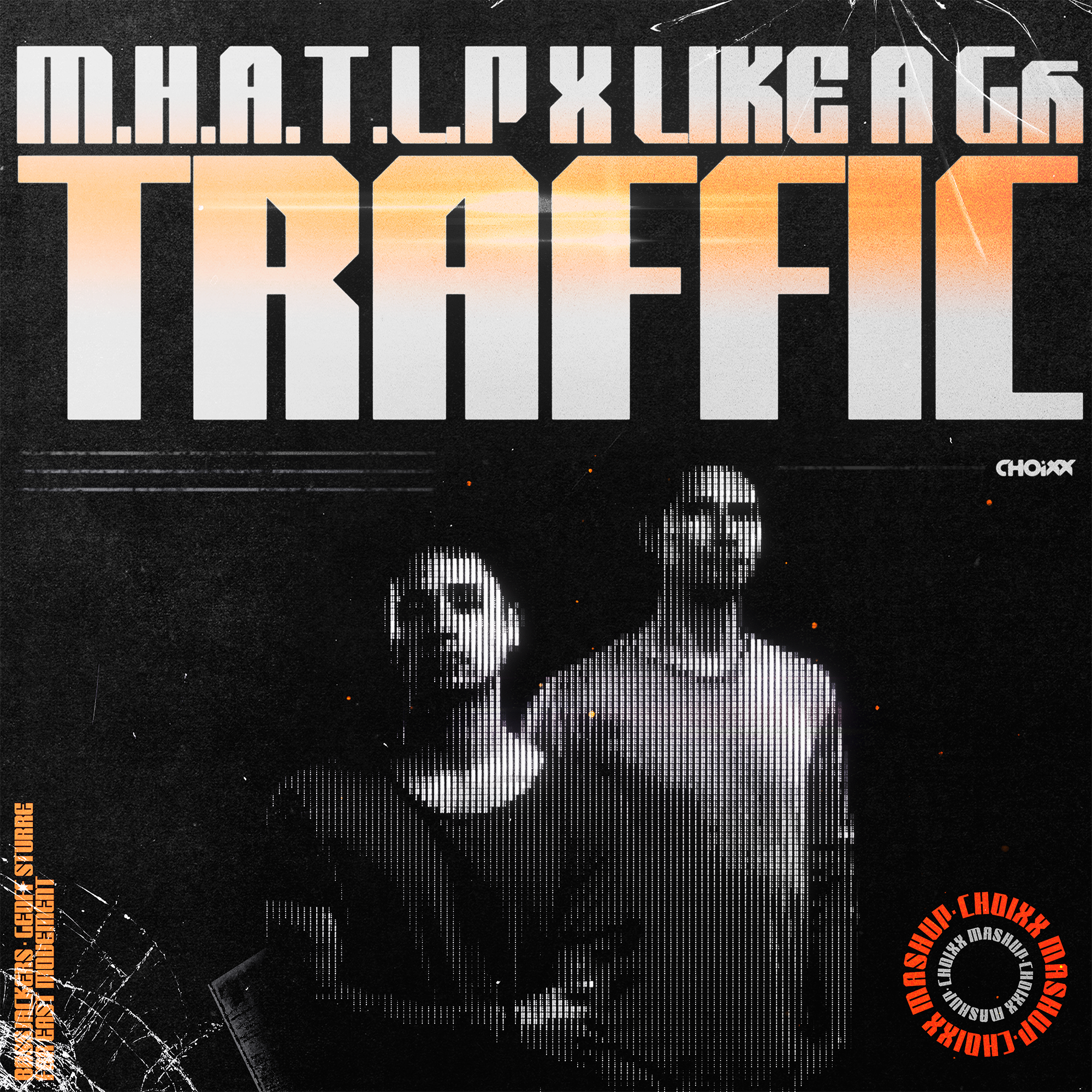 Meet Her At The Love Parade X Traffic X Like A G6 by CHOIXX Mashup ...