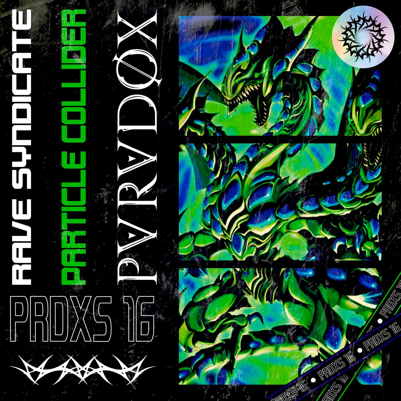 RAVE SYNDICATE - PARTICLE COLLIDER by PARADØX COLLECTIVE