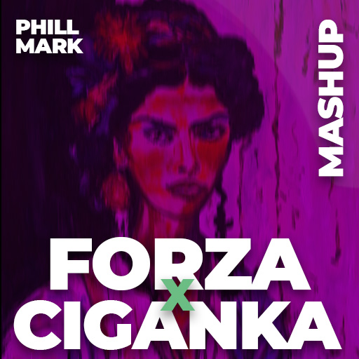 Forza x Ciganka (Phill Mark MASH) by Grse & Trile | Free Download on ...