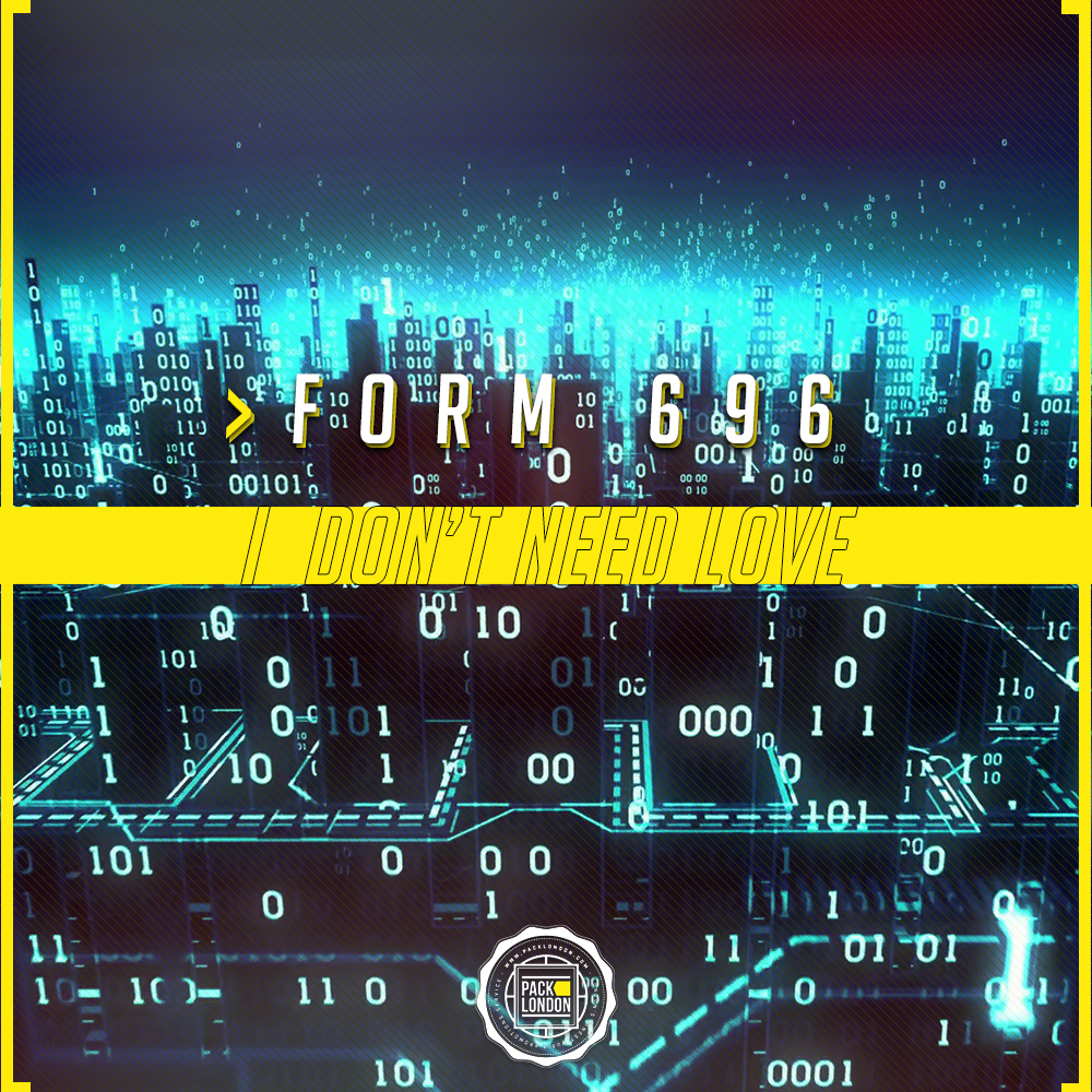 FORM 696 - Dont Need Love Free Download by Pack London | Free Download ...