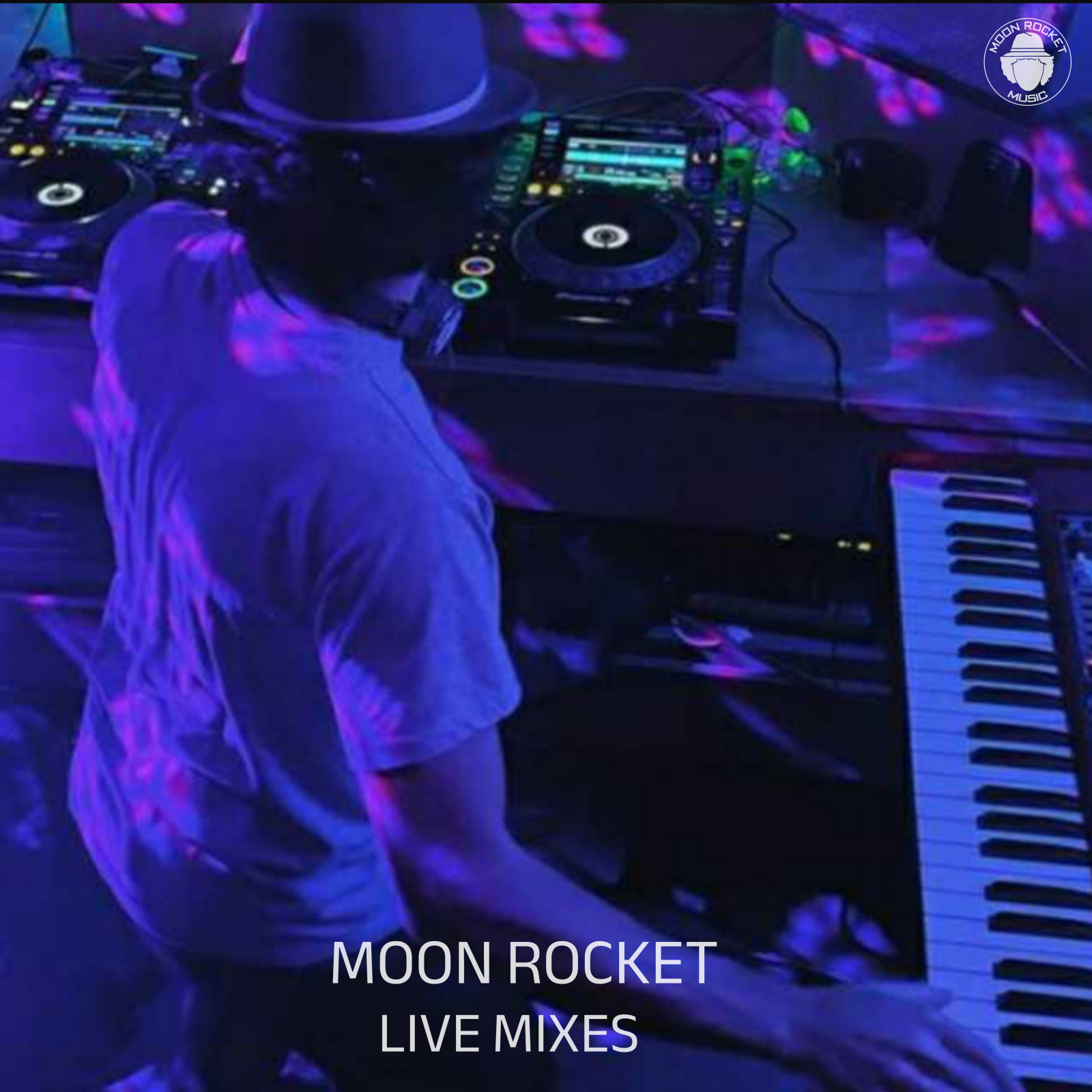 LIVE MIXES by Moon Rocket Music