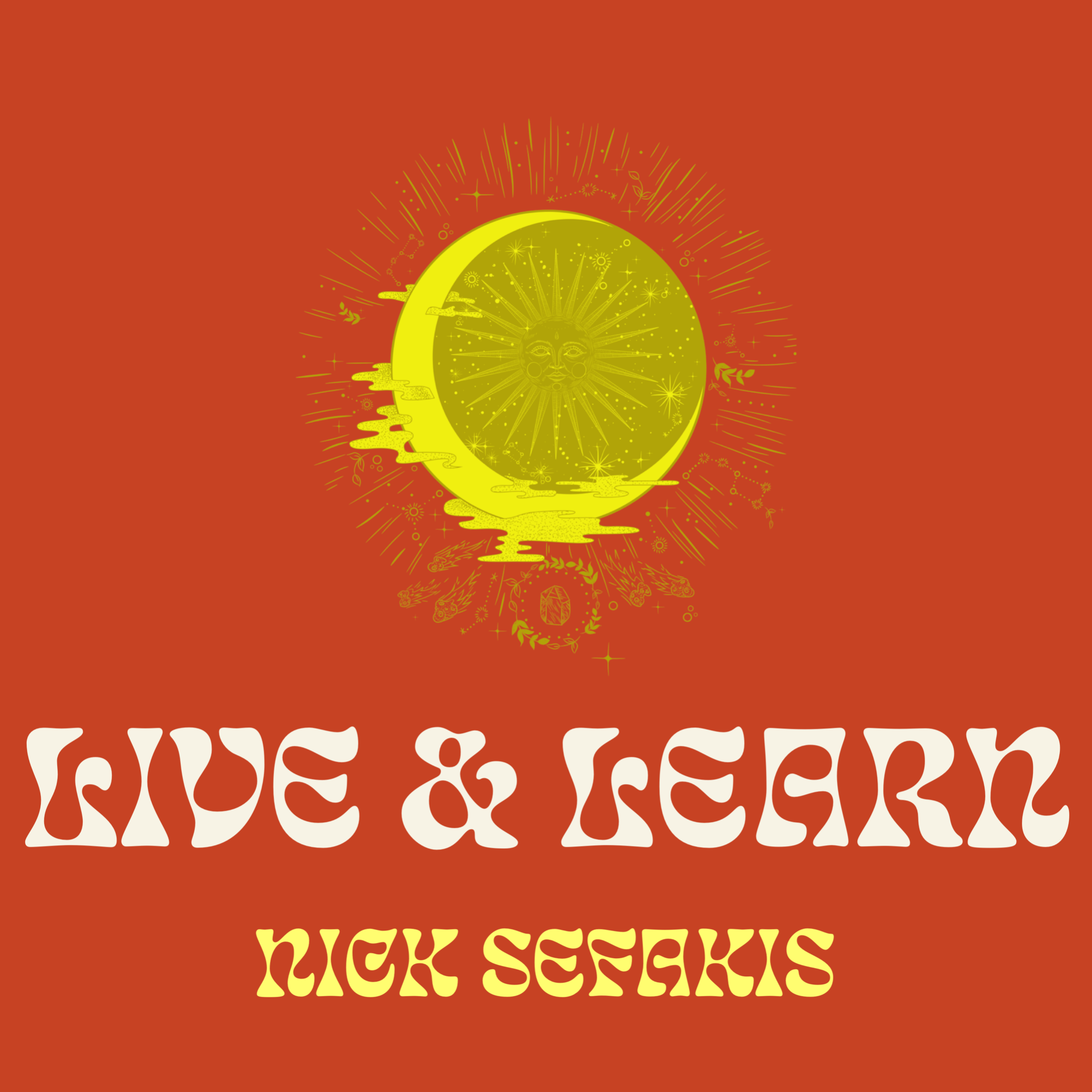 Live & Learn by Nick Sefakis