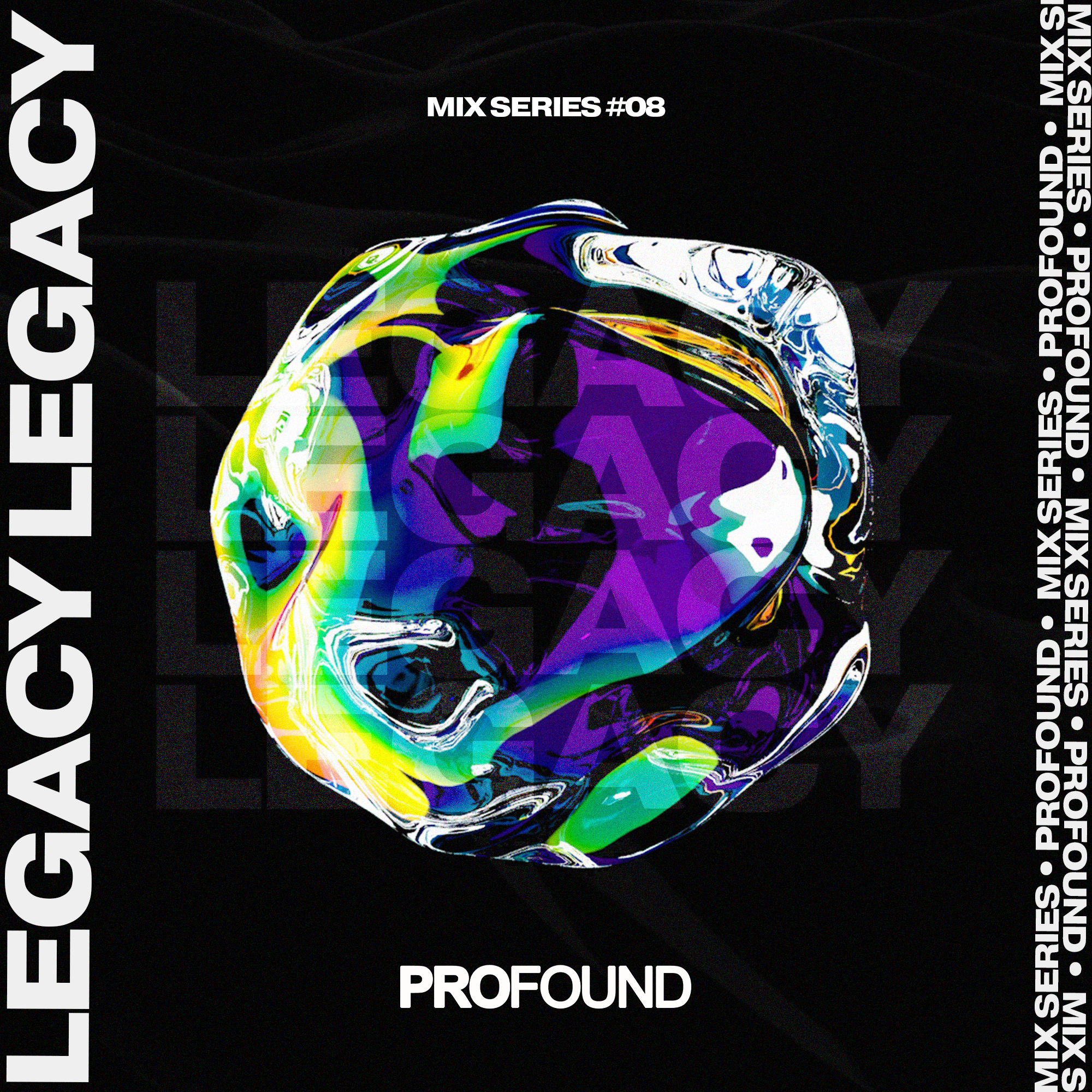 PROFOUND MIX SERIES #08 by Legacy | Free Download on Hypeddit
