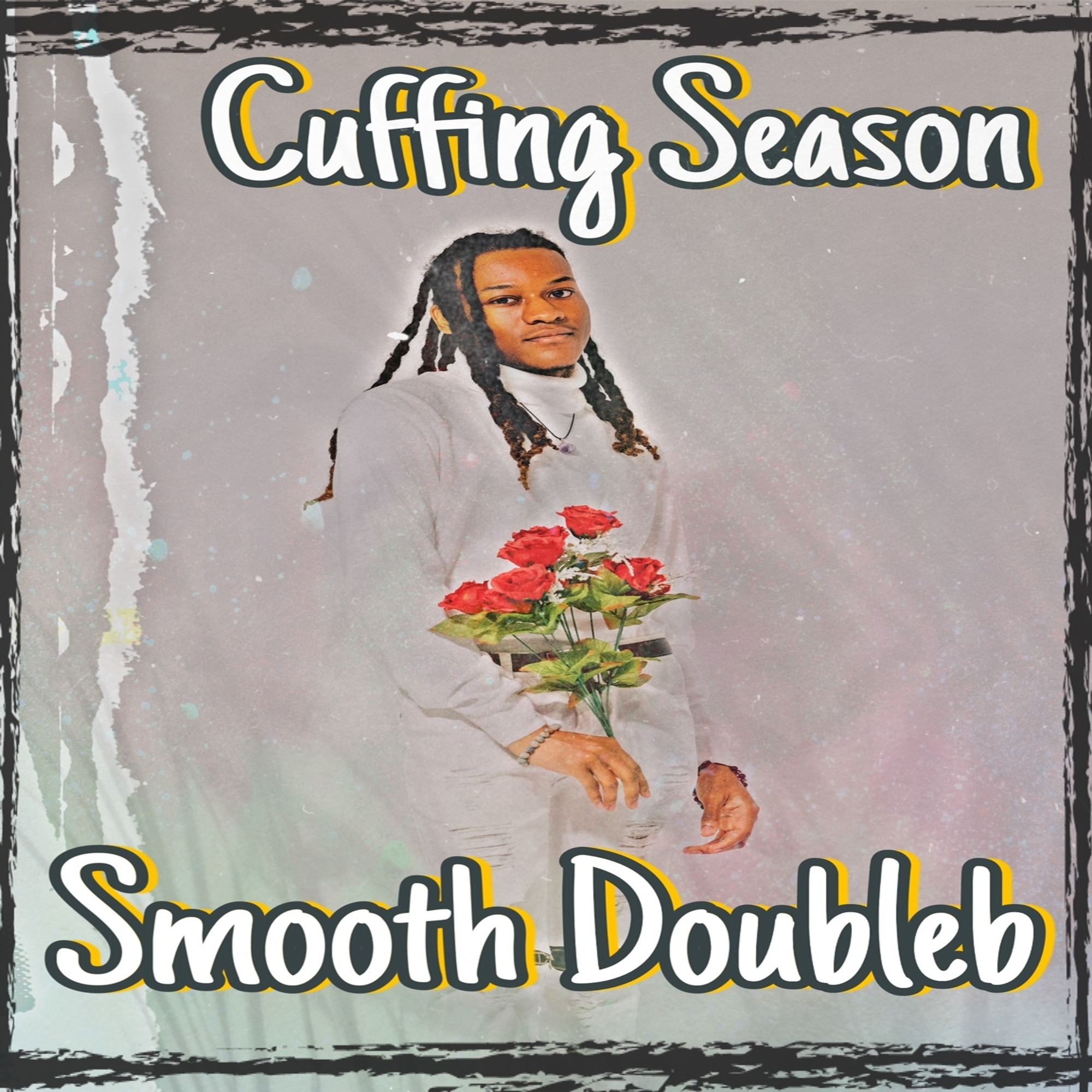 Cuffing Season by Smooth Doubleb