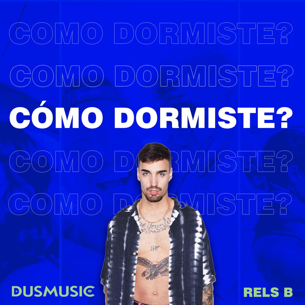 Rels B x Dus Music - Como Dormiste (Reggaeton) Dusmusic by Dus Music ...
