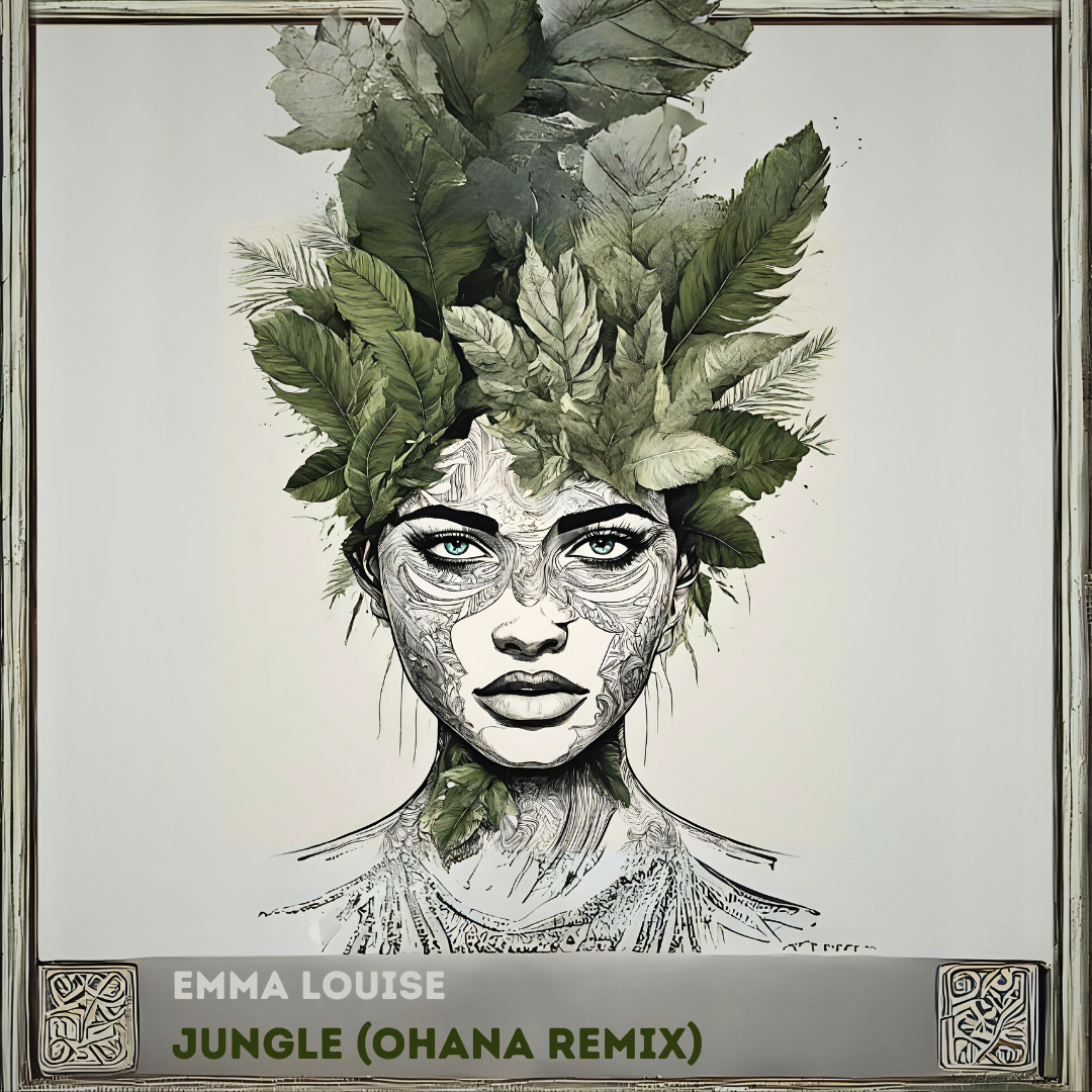 Emma Louise - Jungle (OHANA Remix) by Emma Louise - Jungle (OHANA Remix ...